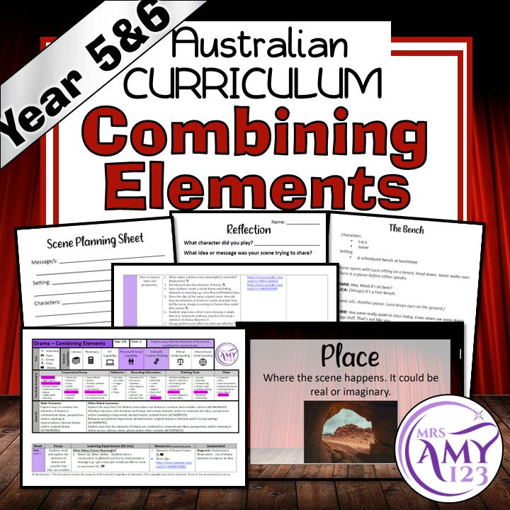 Year 5 & 6 Combining Elements of Drama Unit - Australian Curriculum