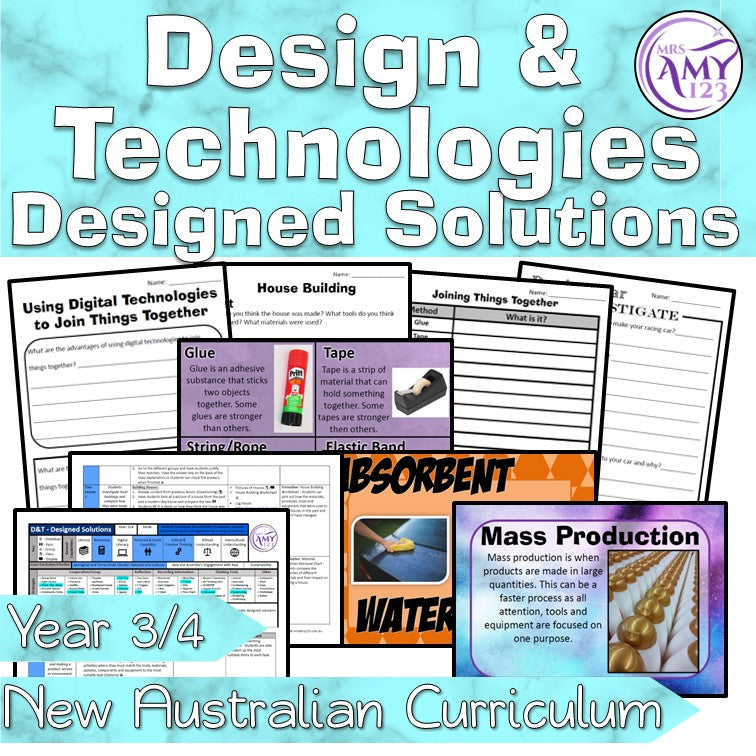 Year 3 & 4 Technologies - Designed Solutions Unit - Australian Curricu