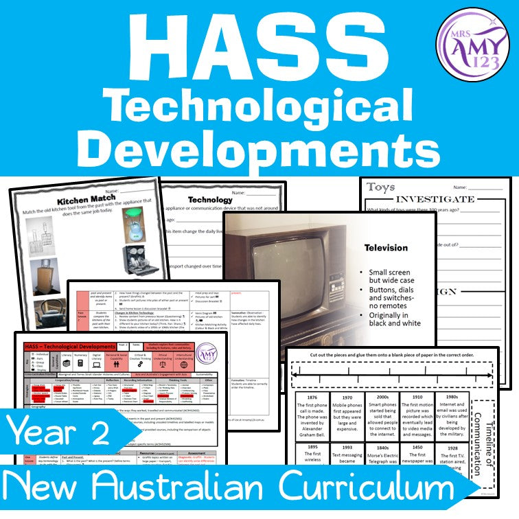 Year 2 HASS - Technological Developments Unit - Australian Curriculum